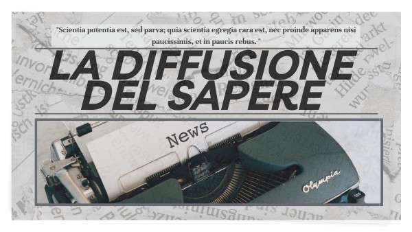 La diffusione del sapere | Genially