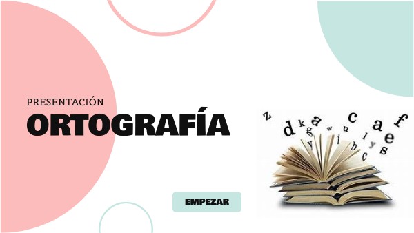 Presentación-Ortografía. | Genially