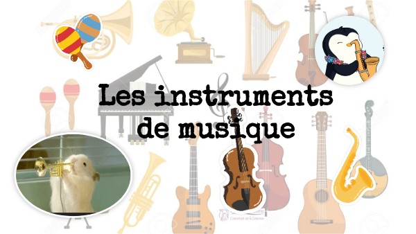 Les instruments de musique | Genially