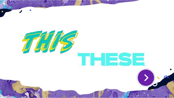 KB 2 This/these | Genially