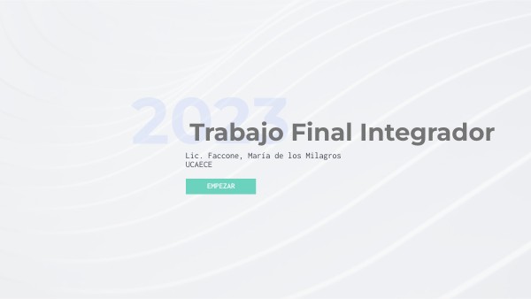 Trabajo Final Integrador - 2023 | Genially
