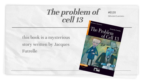 The problem of cell 13 | Genially