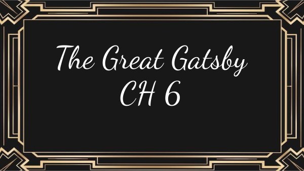 CH 6 Great Gatsby