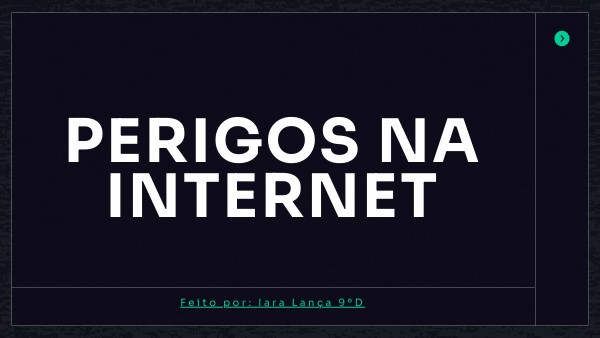 Perigos na internet | Genially