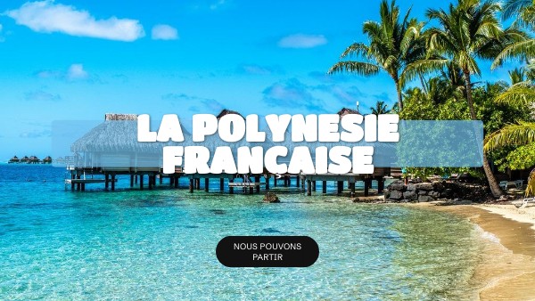 polynesie francaise | Genially