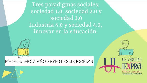 Act. 1 Presentancion Genially. Tres paradigmas sociales. | Genially