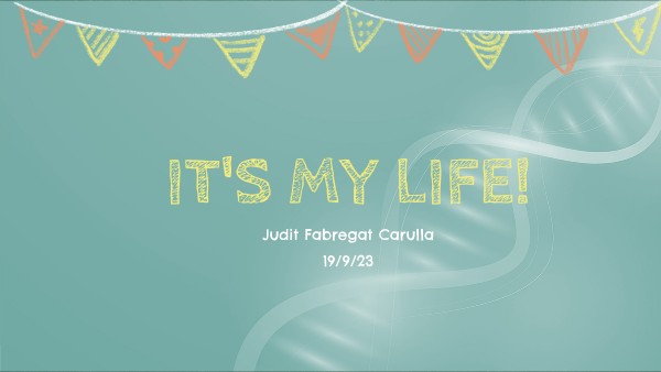 It's my life