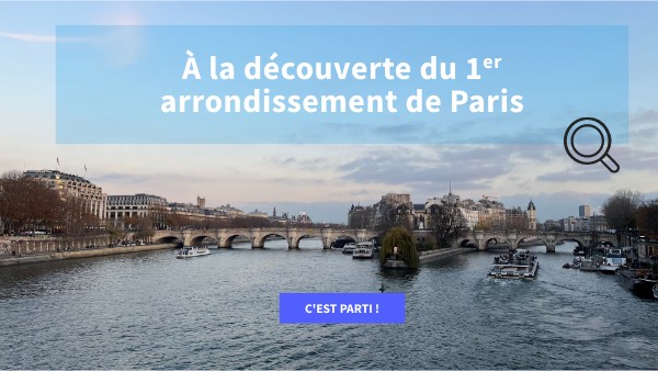 Jeu virtuel interactif Paris 1er arrondissement | Genially
