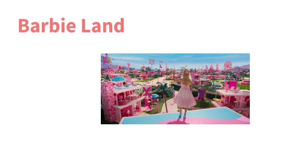 Barbie Land | Genially