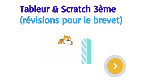 Scratch & Tableur 3ème (révisions pour le Brevet)