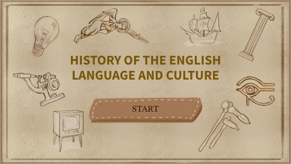 HISTORY OF THE ENGLISH LANGUAGE AND CULTURE | Genially