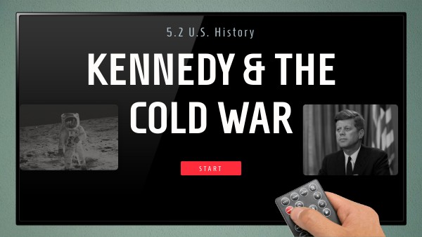 Kennedy & the Cold War