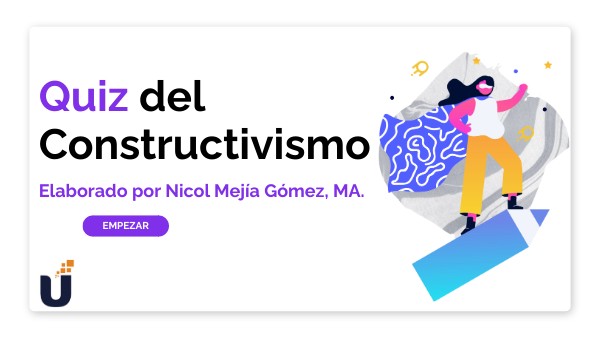 Quiz del Constructivismo