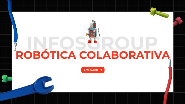 PRESENTACIÓN ROBÓTICA COLABORATIVA | Genially