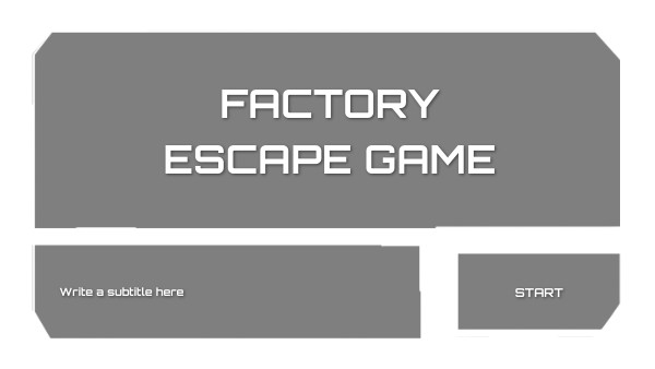 FACTORY ESCAPE GAME