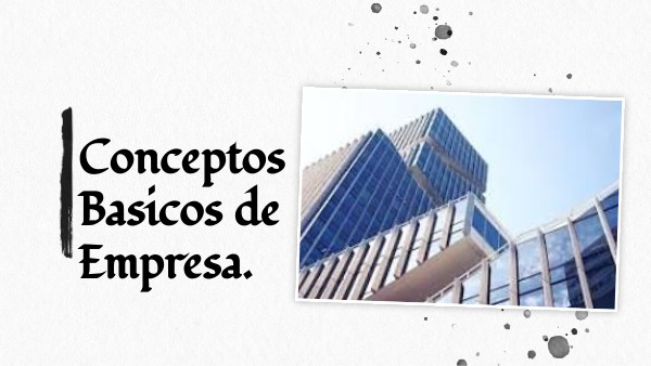 conceptos de empresa | Genially
