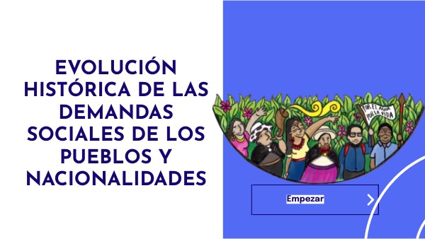 EVOLUCIÓN HISTÓRICA DE LAS DEMANDAS SOCIALES DE LOS PUEBLOS Y NACIONAL ...