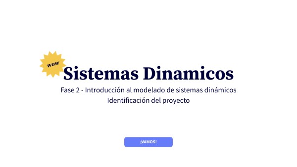 Sistemas Dinamicos | Genially