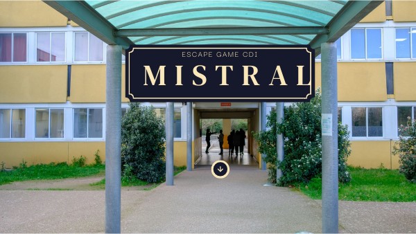 ESCAPE ROOM CDI MISTRAL