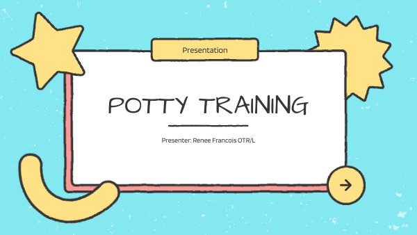 Potty training presentation