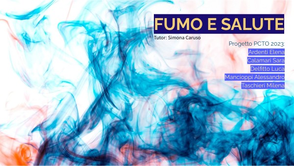 FUMO E SALUTE | Genially
