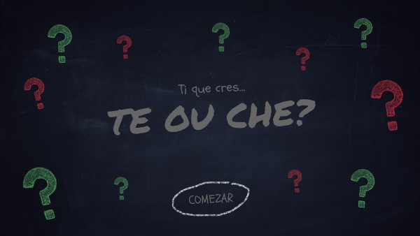 Te ou che? | Genially