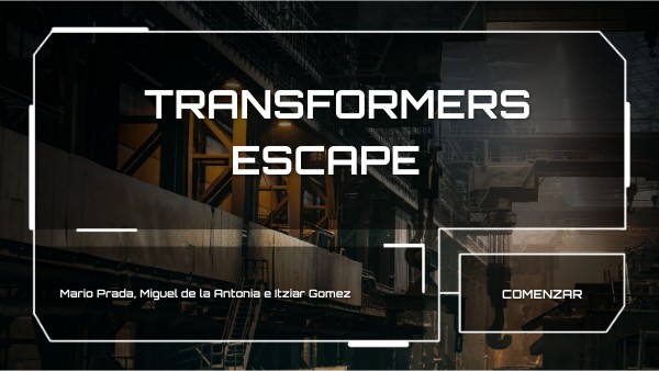 TRANSFORMERS ESCAPE | Genially
