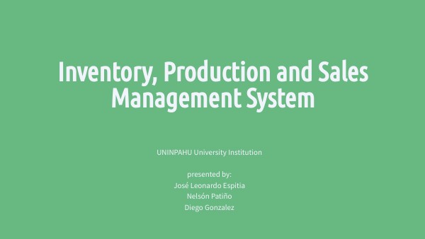 project presentation: Inventory, Production and Sales Management | Genially