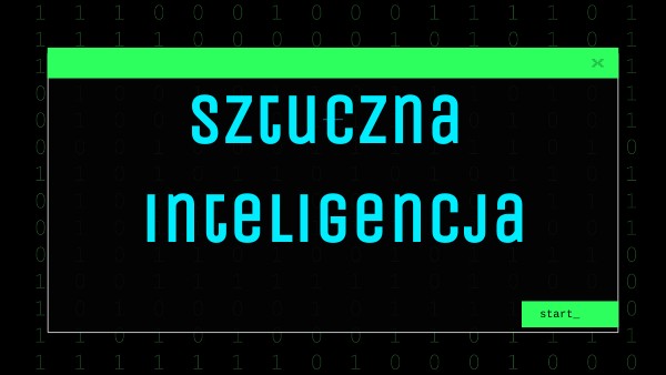 SZTUCZNA INTELIGENCJA | Genially