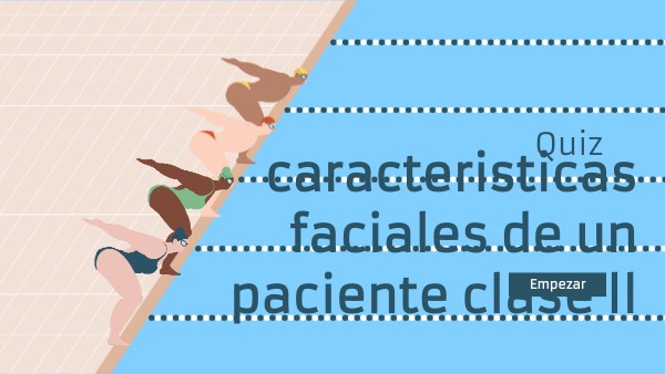 QUIZ caracteristicas faciales de un paciente clase ll | Genially