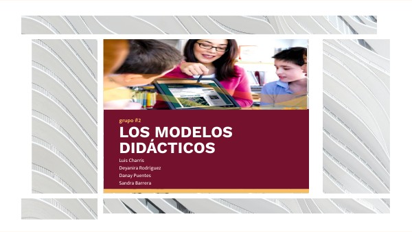 LOS MODELOS DIDÁCTICOS