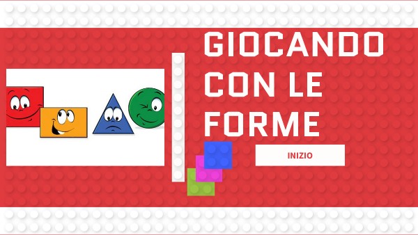 Le forme geometriche - BRICKS QUIZ | Genially