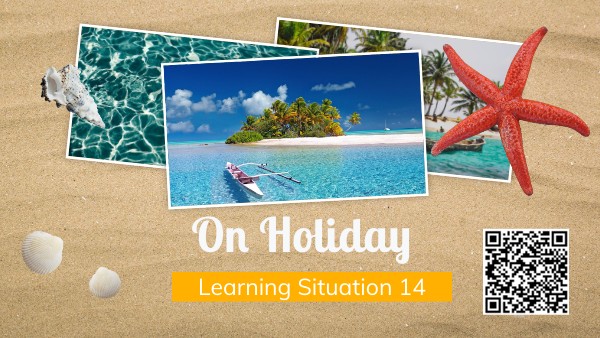 14 - ON HOLIDAY | Genially