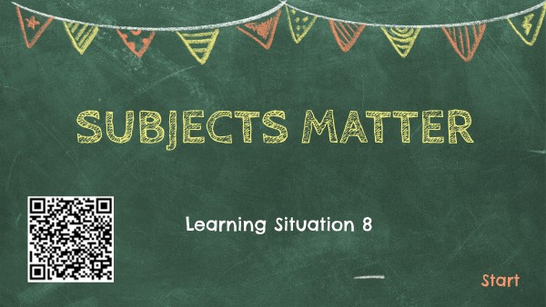8 - SUBJECTS MATTER