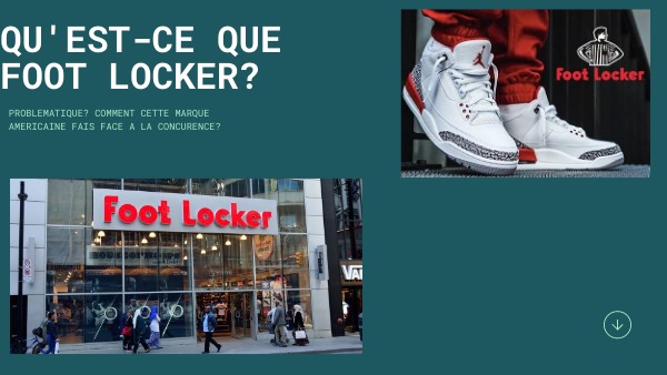 FOOT LOCKER ETUDE GESTION | Genially
