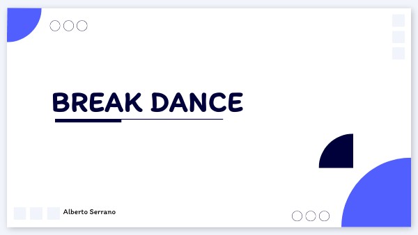 BREAK DANCE | Genially