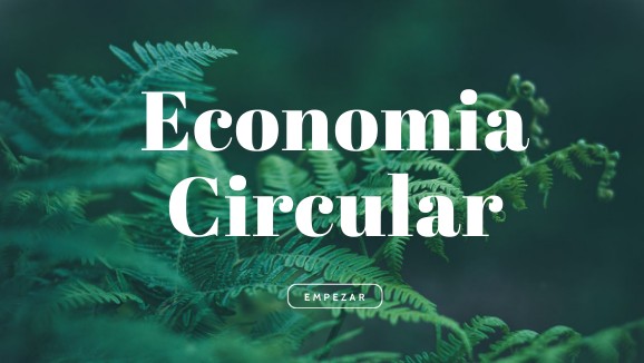 Economía circular | Genially