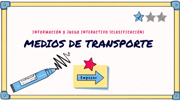 JUEGO INTERACTIVO MEDIOS DE TRANSPORTE | Genially