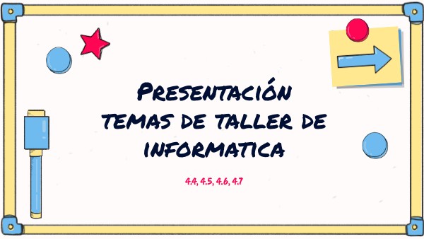 PRESENTACIÓN TALLER DE INFORMATICA