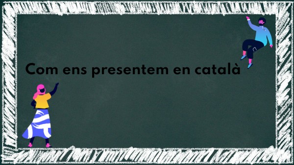 COM ENS PRESENTEM EN CATALÀ | Genially