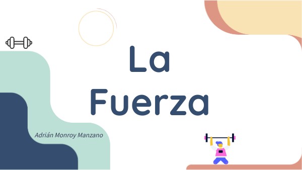 Presentación de la fuerza | Genially