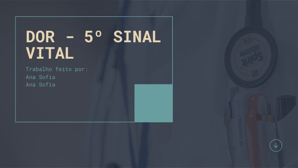 Dor - 5º Sinal Vital | Genially