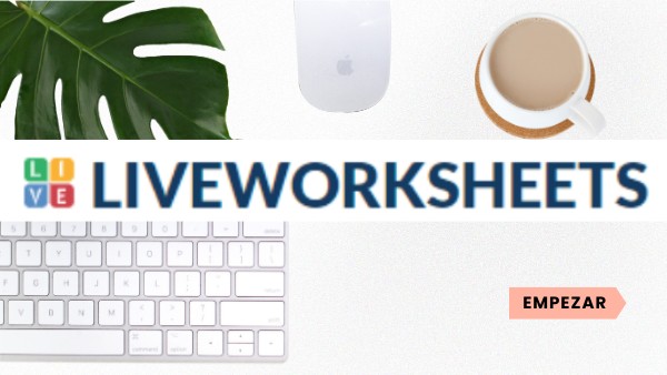 Liveworksheets - Prof malena Sánchez | Genially