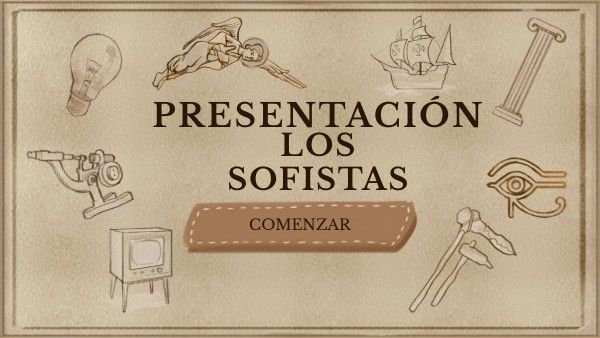 PRESENTACIÓN DE LOS SOFISTAS | Genially