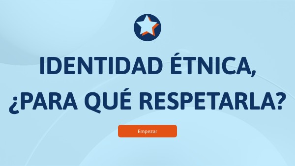 Identidad étnica, ¿para qué respetarla?