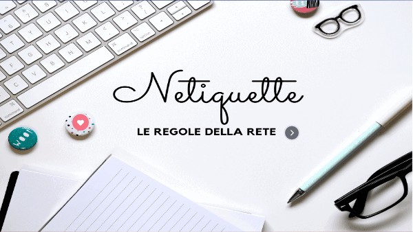 Netiquette - le regole della rete