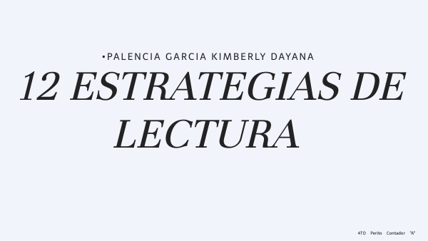 Presentación 12 ESTRATEGIAS DE LECTURA