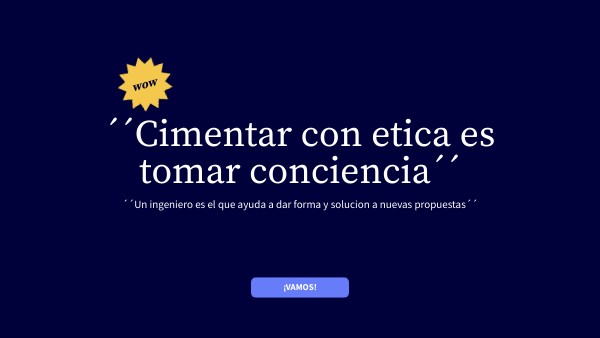 cimentar con etica es tomar conciencia | Genially