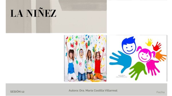 S11: LA NIÑEZ