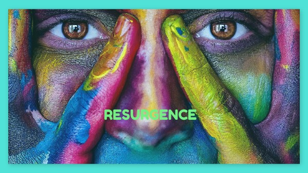 RESURGENCE | Genially